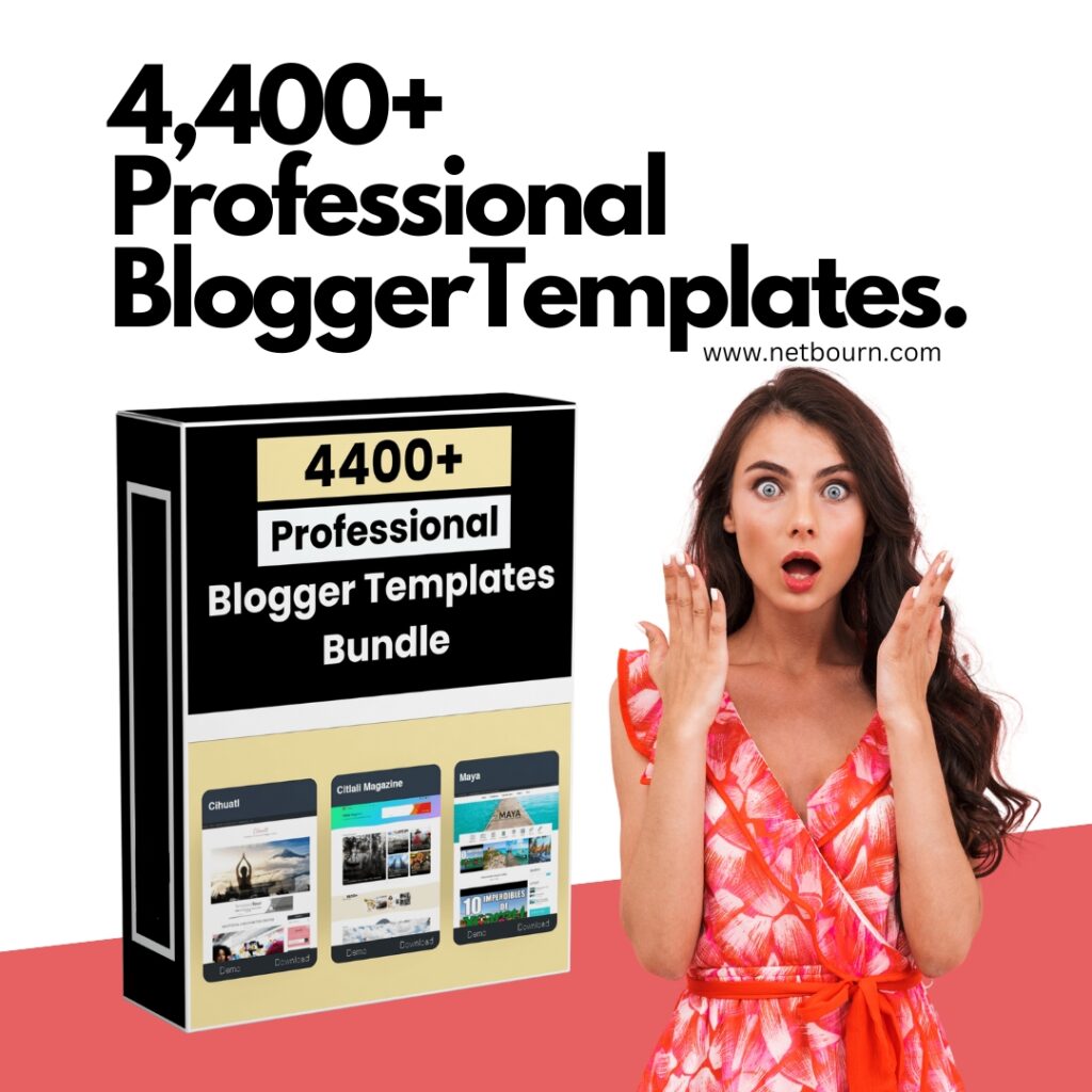 4,400+ Professional Blogger Templates - Netbourn